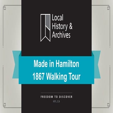 Made in Hamilton 1867 Walking Tour | PPTX