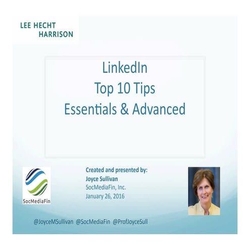 LinkedIn Top Ten Tips - Essentials and Advanced | PPT