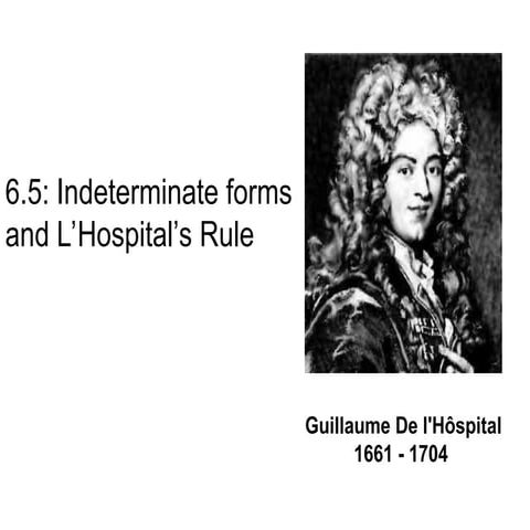 L'Hôpital's Rule for Indeterminate Limit | PPT