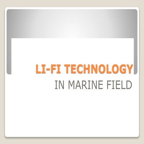 UNDERWATER AUDIO AND DATA TRANSMISSION SYSTEM USING Li-Fi TECHNOLOGY | PPTX