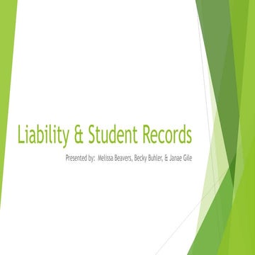 Liability and student records | PPTX | Educational Assessment | Education