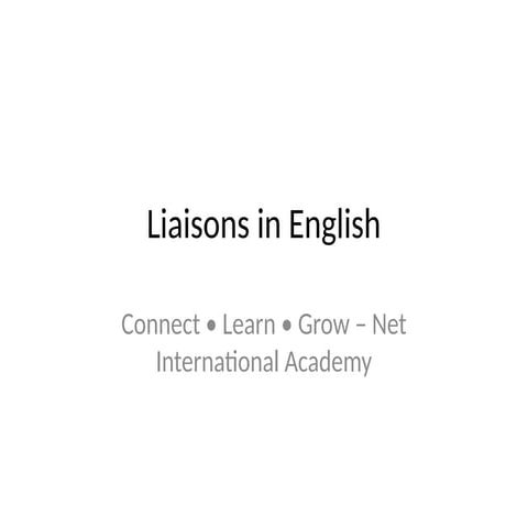 Liaisons_in_English and pronunciation.pptx