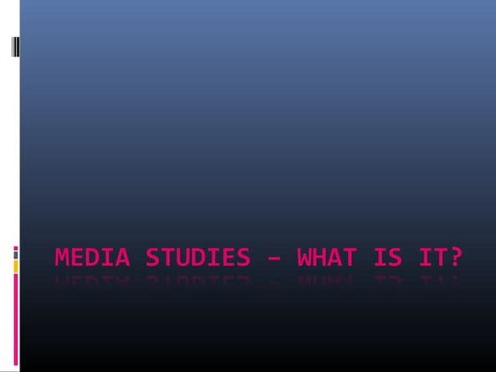 Four key concepts of media studies | PPT