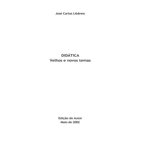 Libaneo J C Didatica Velhos e novos temas_ livro.pdf