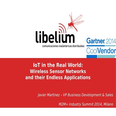 Libelium Iot In The Real World Wireless Sensor Networks And Their Endless Applicaitonsm2m