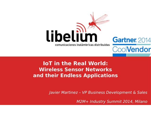 Libelium Iot In The Real World Wireless Sensor Networks And Their Endless Applicaitonsm2m