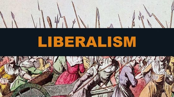 Liberalism | PPT