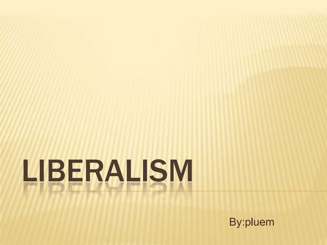 Liberalism | PPTX