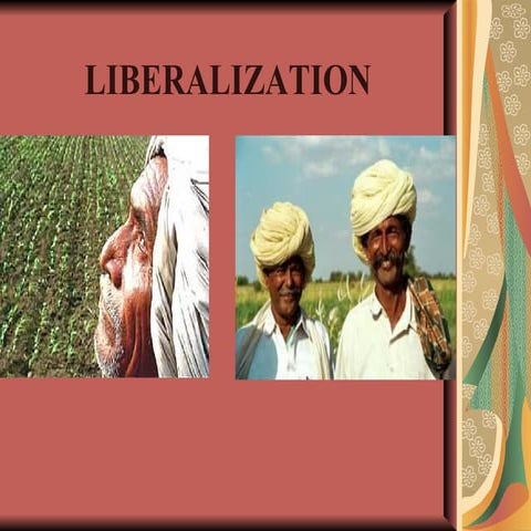 Liberalization | PPT