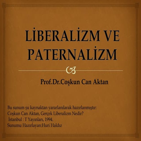 Liberalizm ve Paternalizm | PDF