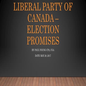 Liberal Party of Canada – Election Promises - July 2017 | PPTX