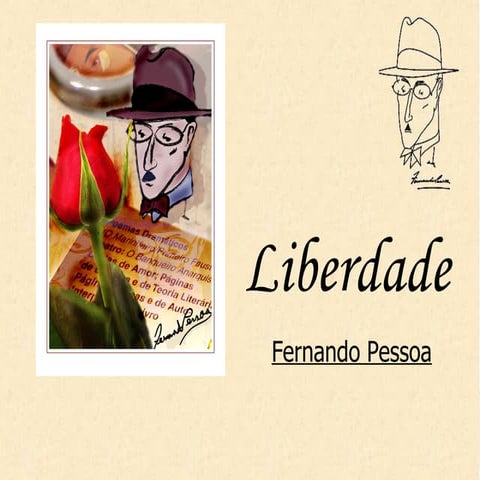 Poema Liberdade, de Fernando Pessoa | PPT