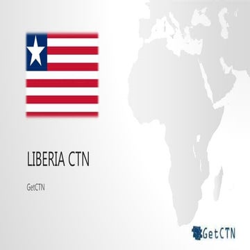Liberia CTN | PPTX