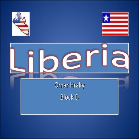 Liberia presention | PPT