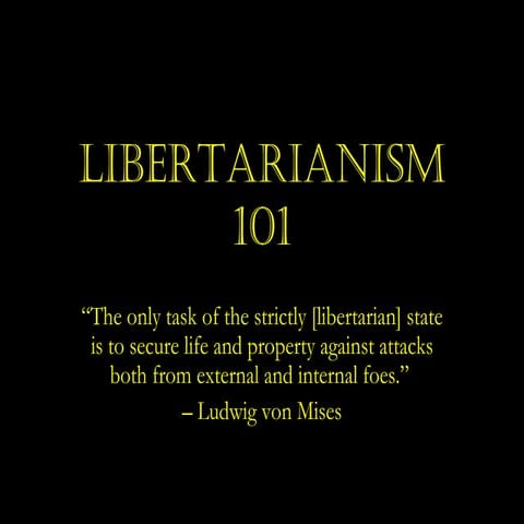 Libertarianism 101 | PPT