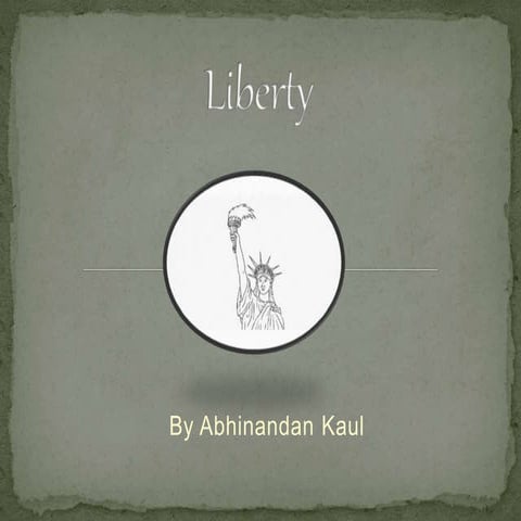 Presentation On Liberty | PPTX