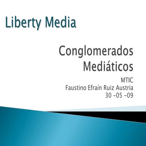 Liberty Media 2009 | PPTX
