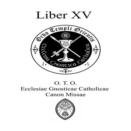 Liber XV A Gnosztikus Mise (magyar) | PDF