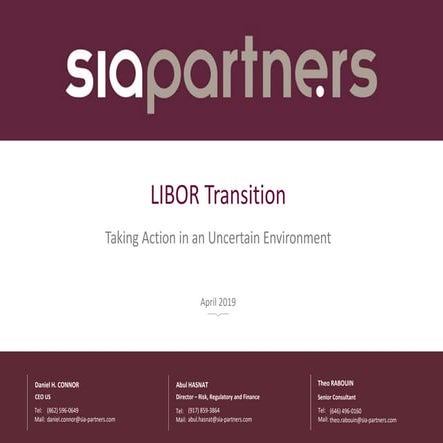 Libor transition Taking Action in an Uncertain Environment | PPT