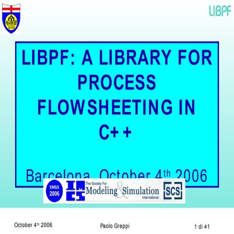 LIBPF: A LIBRARY FOR PROCESS FLOWSHEETING IN C++ | PPT