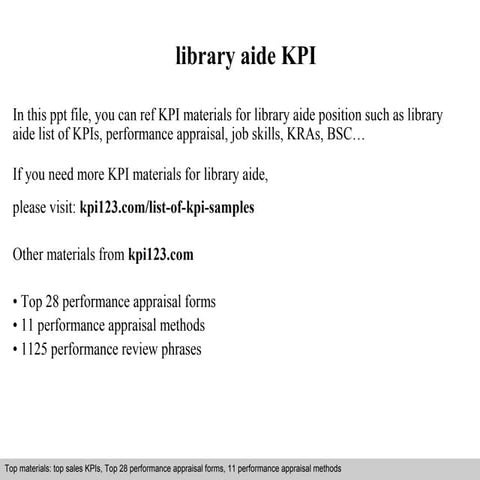 Library aide kpi | PPT | Operating Systems | Computer Software and ...