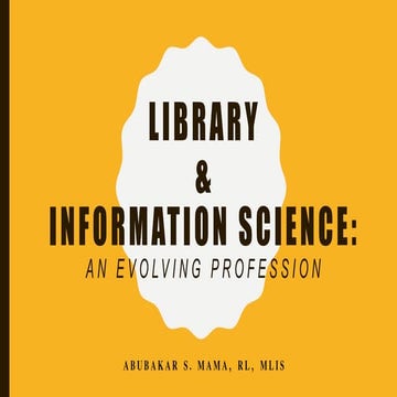 Library and information science; an evolving profession | PPTX