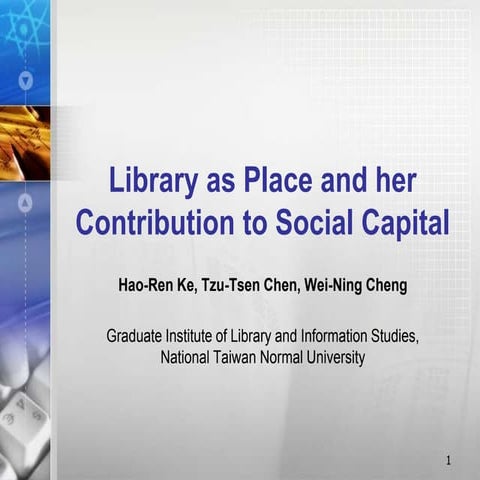 Library as a third place and her contribution to social capital | PPTX