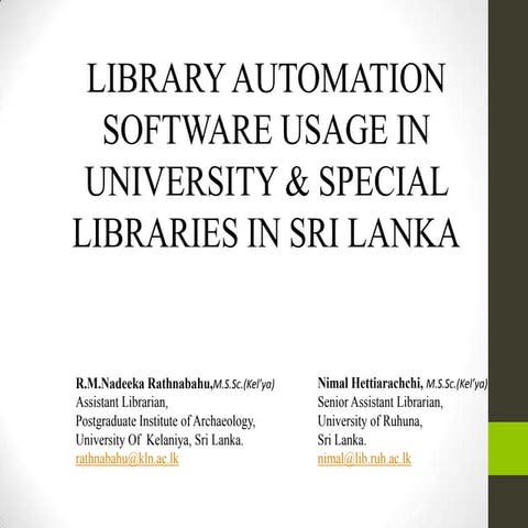 Library automation software usage in university & special libraries in ...