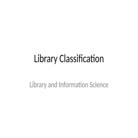 Library_Classification -power-point-presentation | PPTX