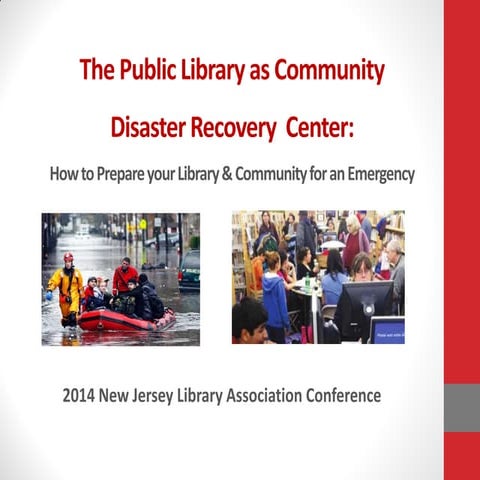The Public Library as Community Disaster Recovery Center | PPT