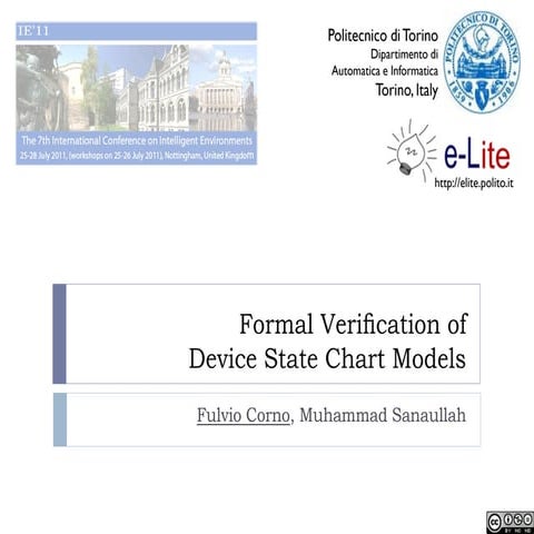 Formal Veriﬁcation of Device State Chart Models | PPT