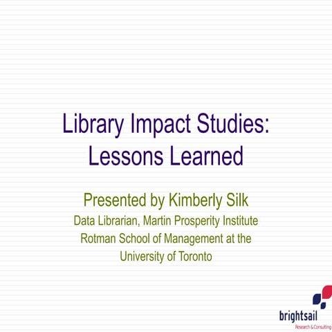 Library Impact Studies: Lessons Learned | PPTX
