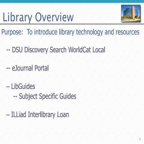 Library information technology and resources overview | PPTX