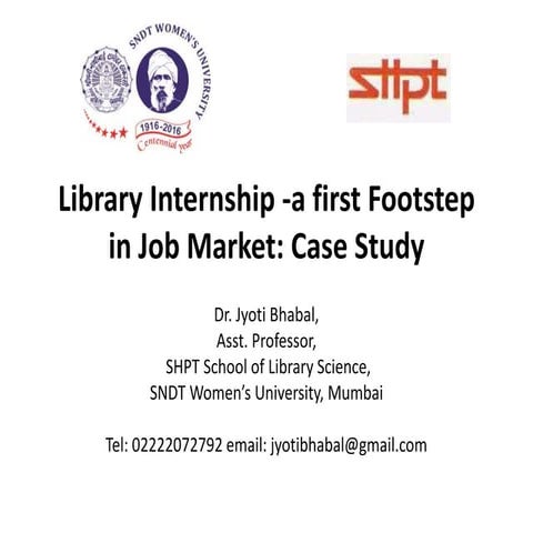 Library Internship: a first footstep in job market | PPTX