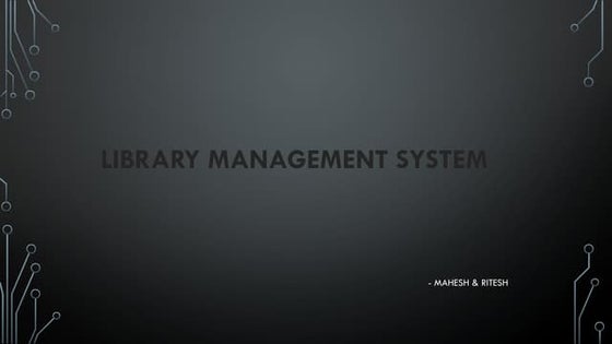Integrated library management system | PPTX | Databases | Computer Software and Applications