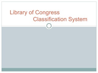 Library of congress classification system | PPT