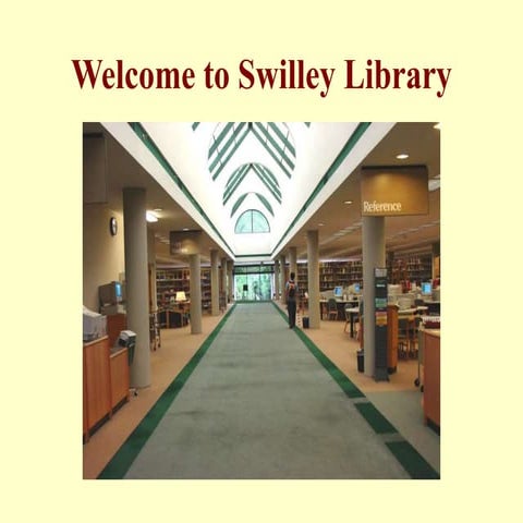 Welcome to the Swilley Library! | PPT