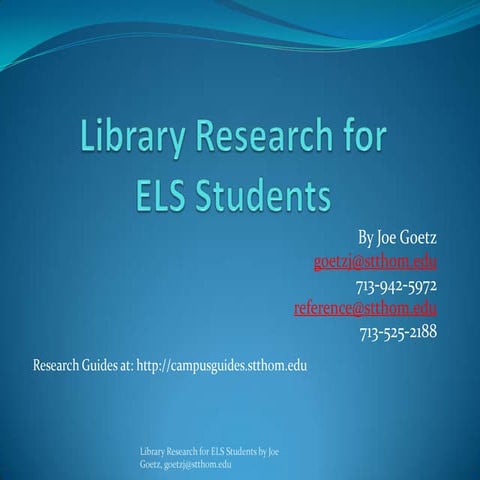 Library research for_els_feb_12 | PPTX