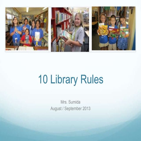 Library rules 2013 | PPTX