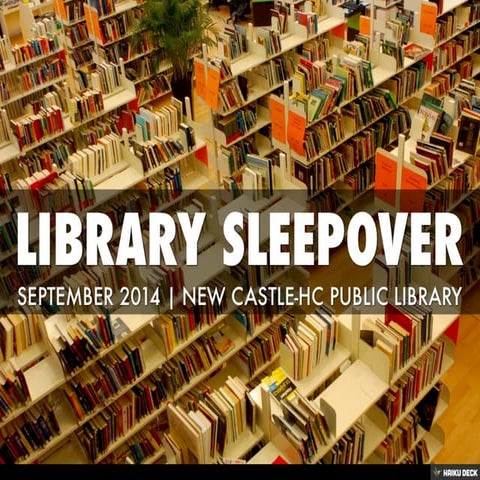 Library Sleepover 2014 | PPT