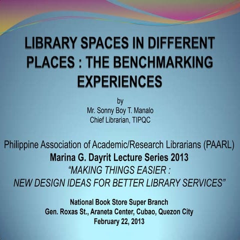 Library spaces in different places: the benchmarking experiences | PPTX