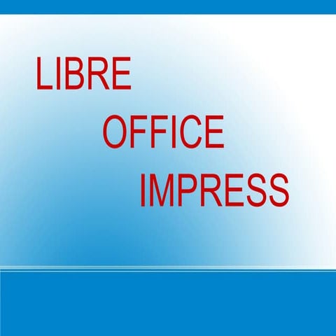 Qué es libre office impress | PPSX