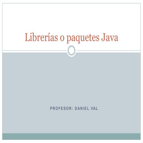 Librerias java | PPTX