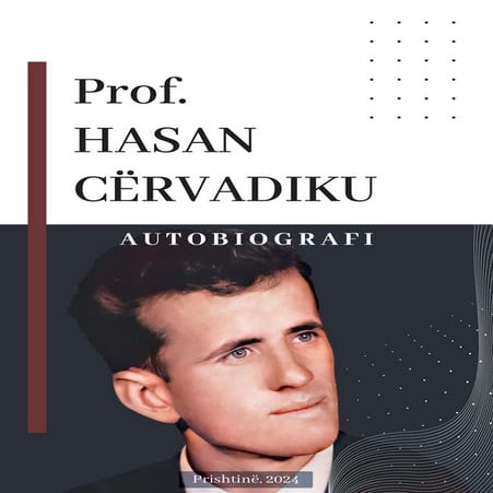 Libri Prof. Hasan Cërvadiku - Autobiografi | PDF