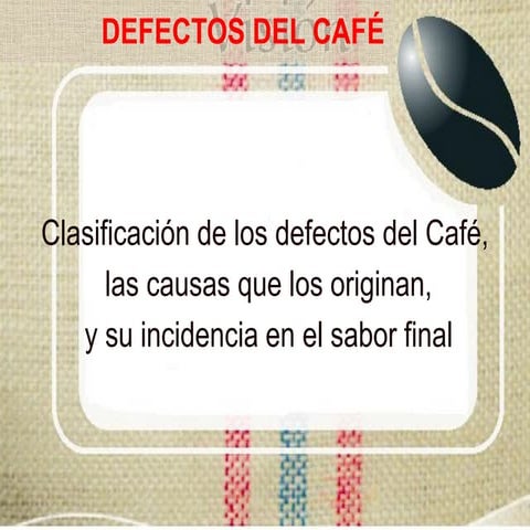 SCA_The+Arabica+Green+Coffee+Defect+Guide_Spanish_updated.pdf