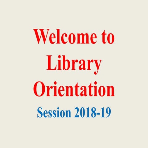 Librray orientation | PPT