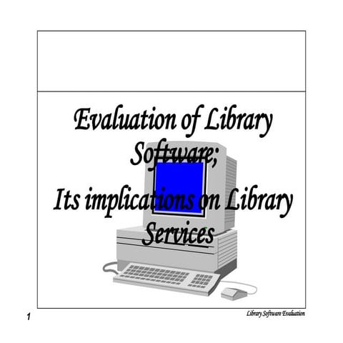 Lib Sw Evaluation | PPT