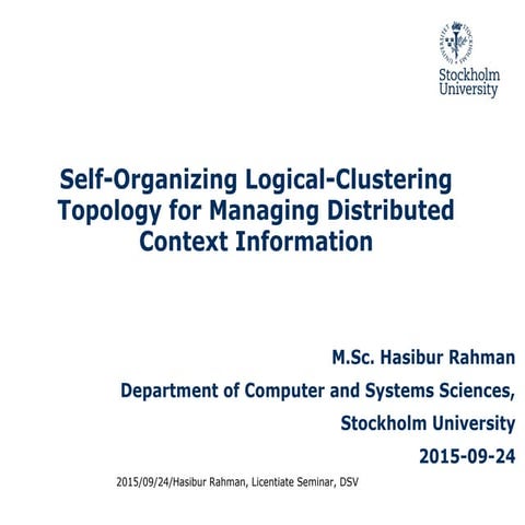 Self-Organizing Logical-Clustering Topology for Managing Distributed ...