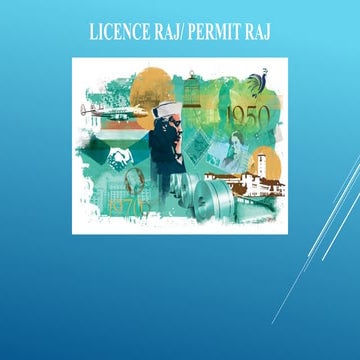 Licence Permit Raj 1947-1990 | PPTX
