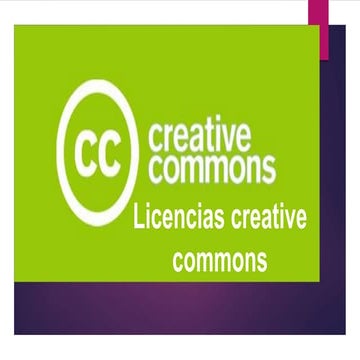 Licencias creative commons | PPTX